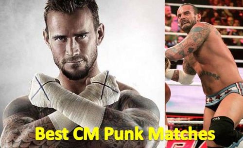 3 Best CM Punk Matches